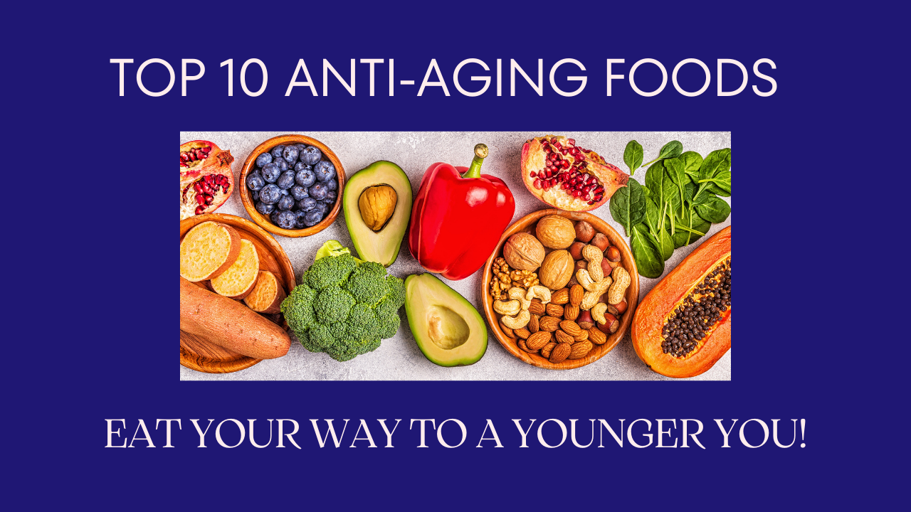 Top 10 Anti Aging Foods To Eat Today Plus Tart Recipe