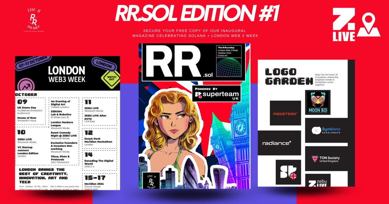 RR.SOL Edition #1 - October 2024 "London Web3 Week" 🇬🇧