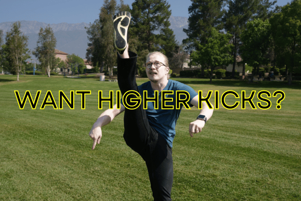 HOW TO GET HIGHER KICKS?