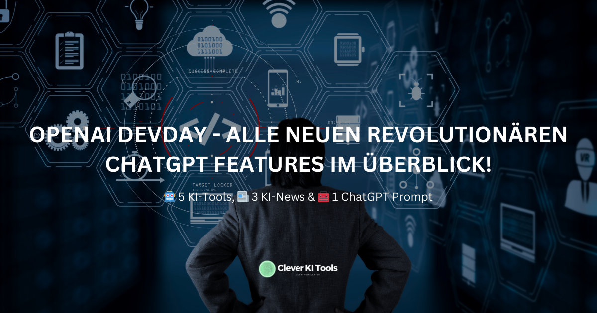 OpenAI DevDay. Alle neuen revolutionären ChatGPT Features im Überblick!