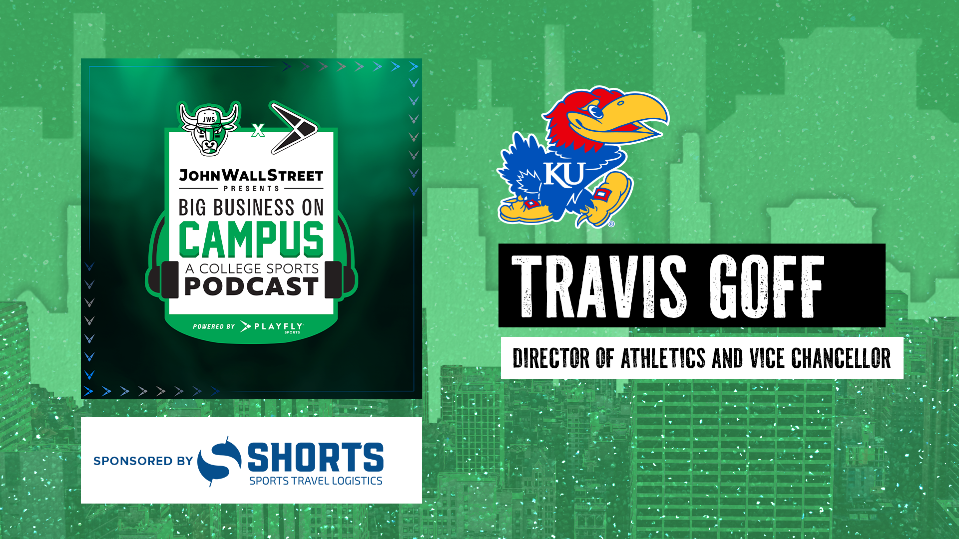 New Episode of BBOC: University of Kansas Director of Athletics and Vice Chancellor Travis Goff