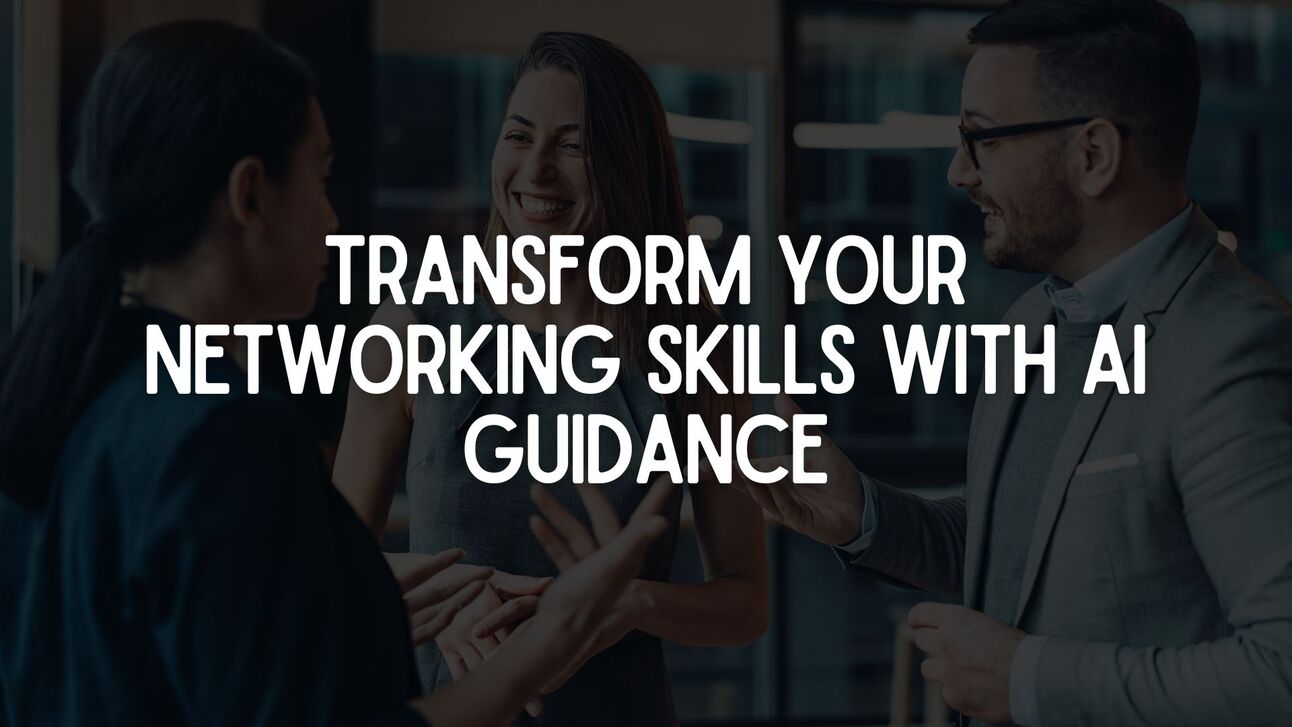 Transform Your Networking Skills with AI Guidance