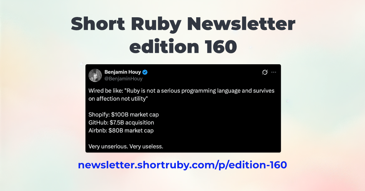 Short Ruby Newsletter - edition 160