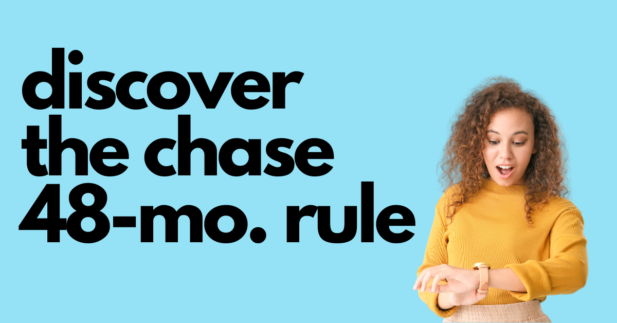 Chase Sapphire 48-Month Rule: What You Need to Know
