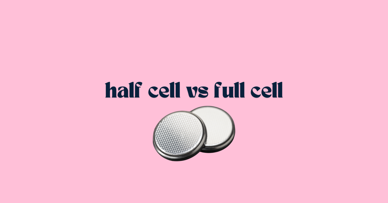 Battery Basics III: Half vs Full Cell