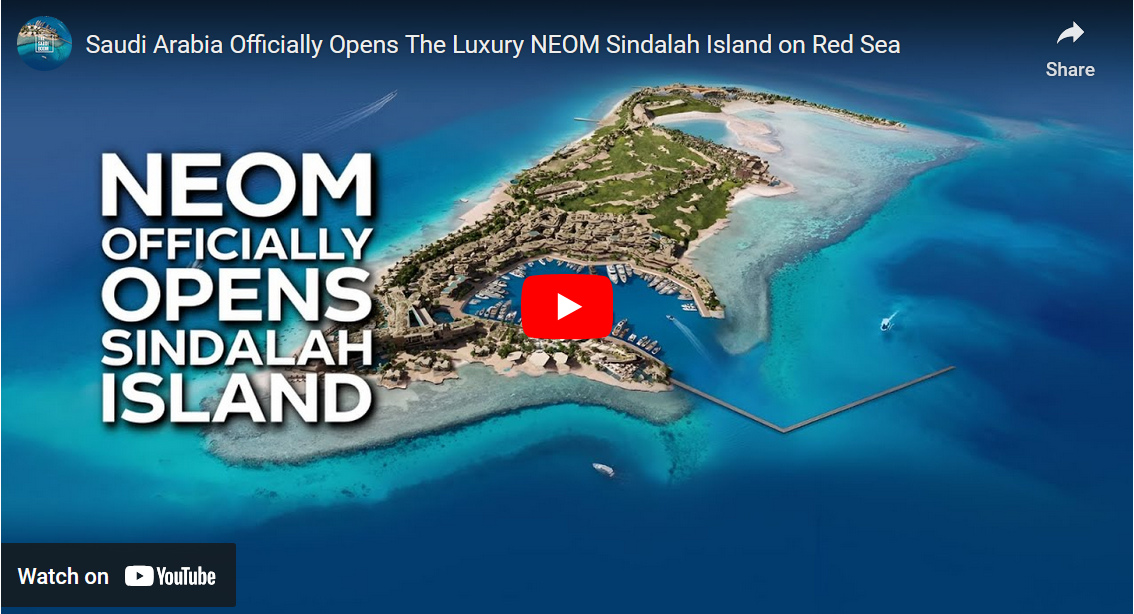 Saudi Arabia Officially Opens The Luxury NEOM Sindalah Island on Red Sea