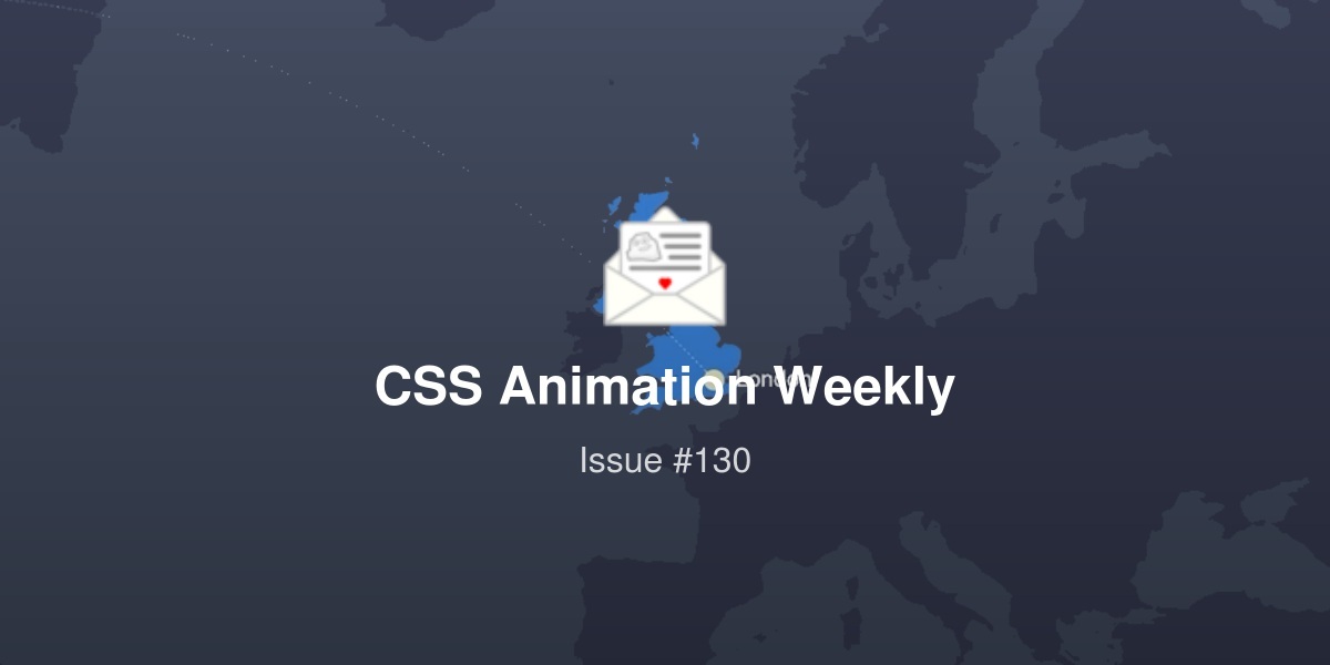 CSS Animation Weekly #130