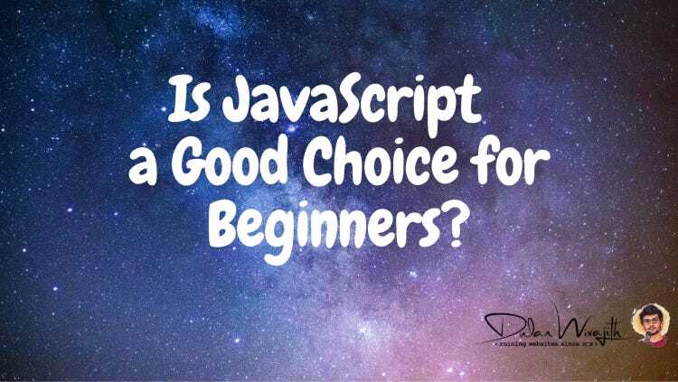 Is JavaScript a Good Choice for Beginners