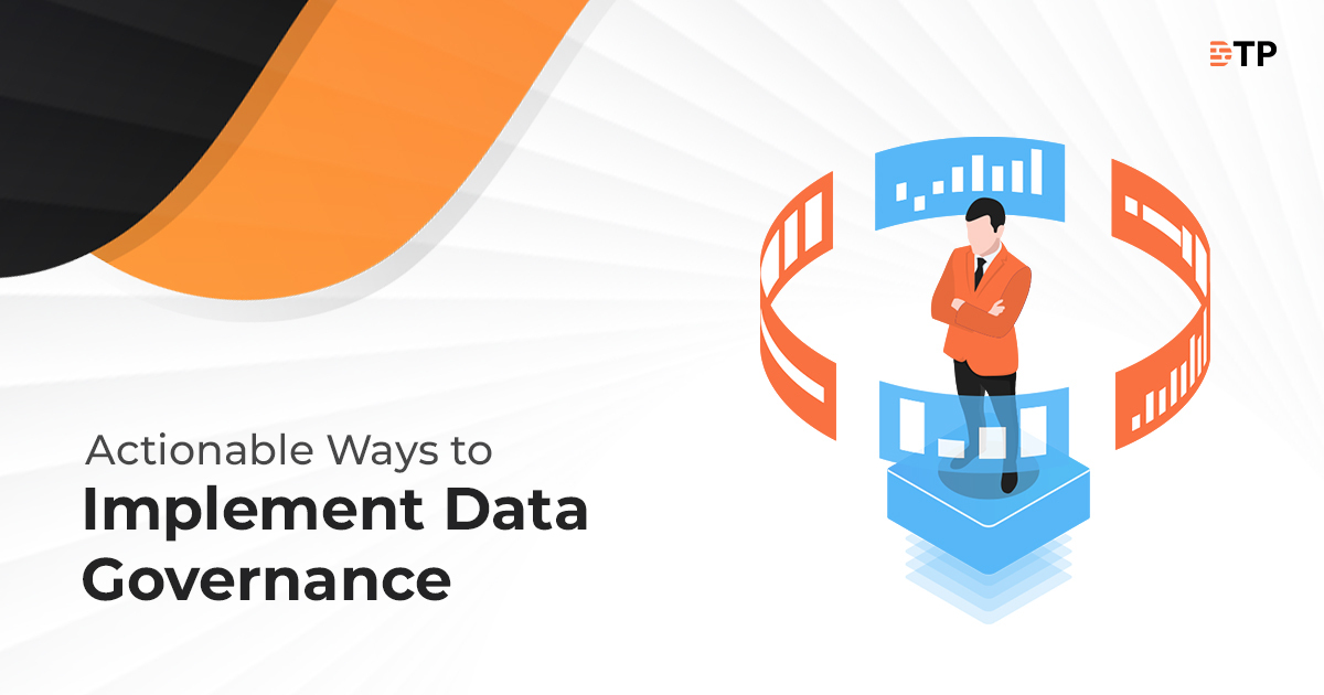👩‍💻 Actionable Ways to Implement Data Governance