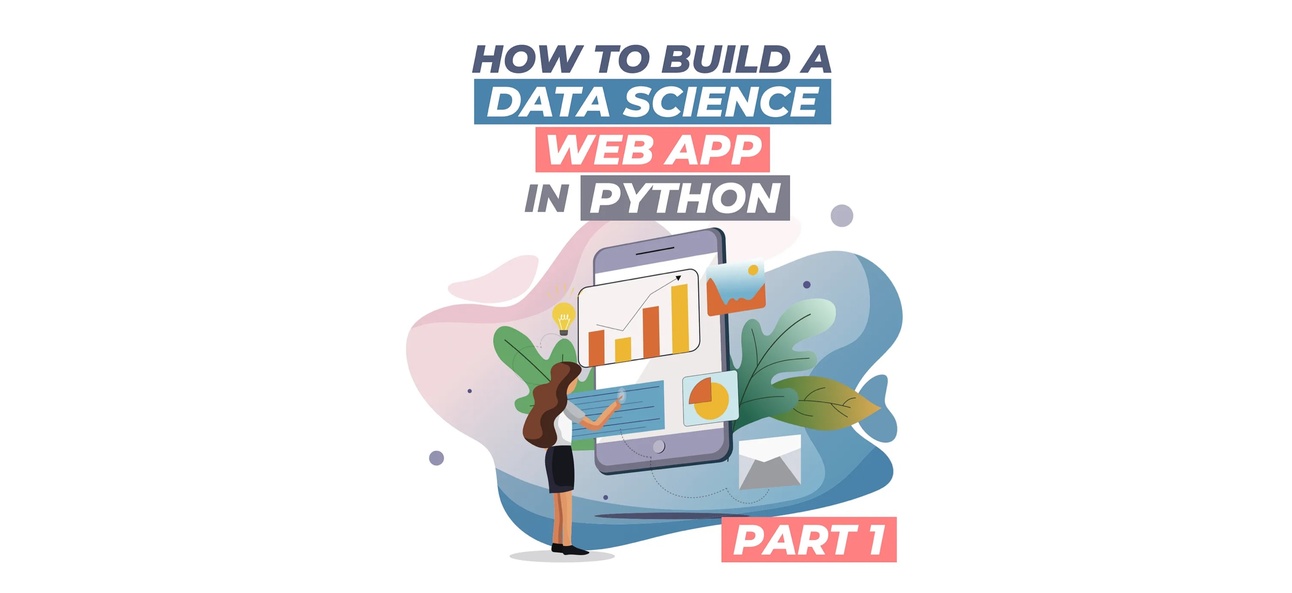 How to Build a Data Science Web App in Python