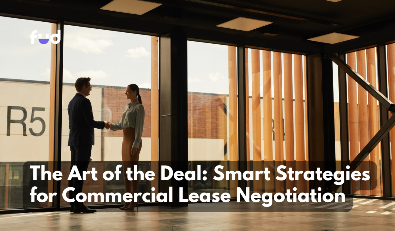 The Art of the Deal: Smart Strategies for Commercial Lease Negotiation