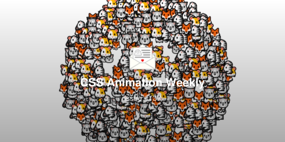 CSS Animation Weekly #137