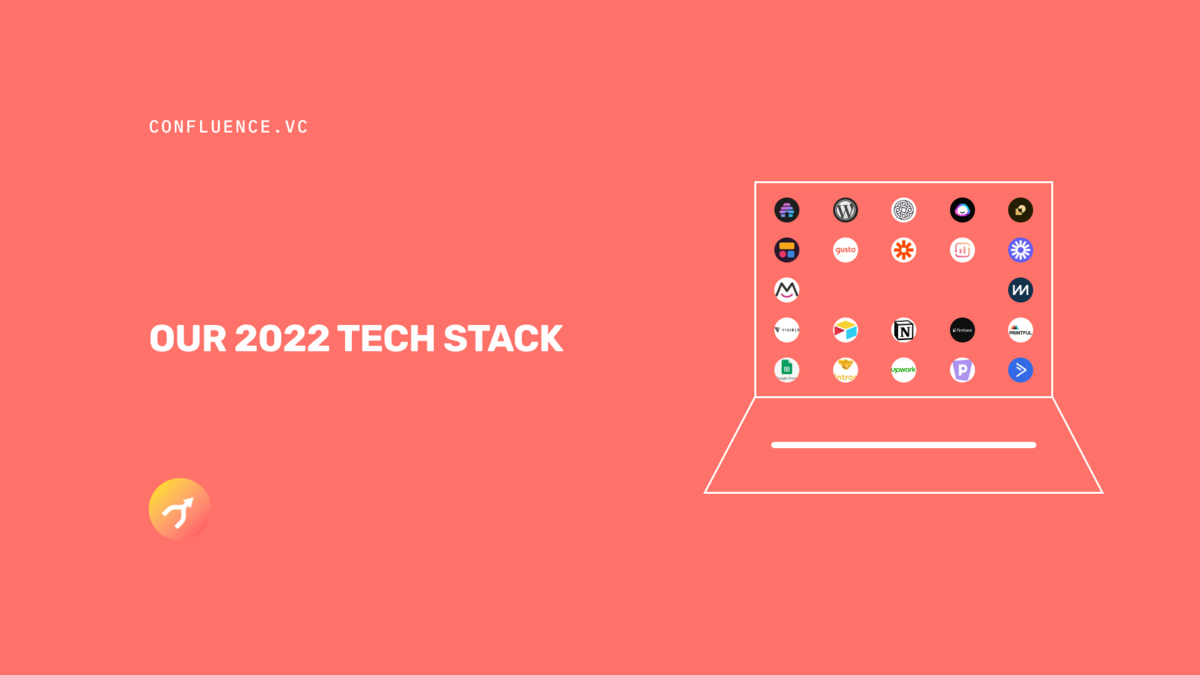 📶 Our 2022 Tech Stack