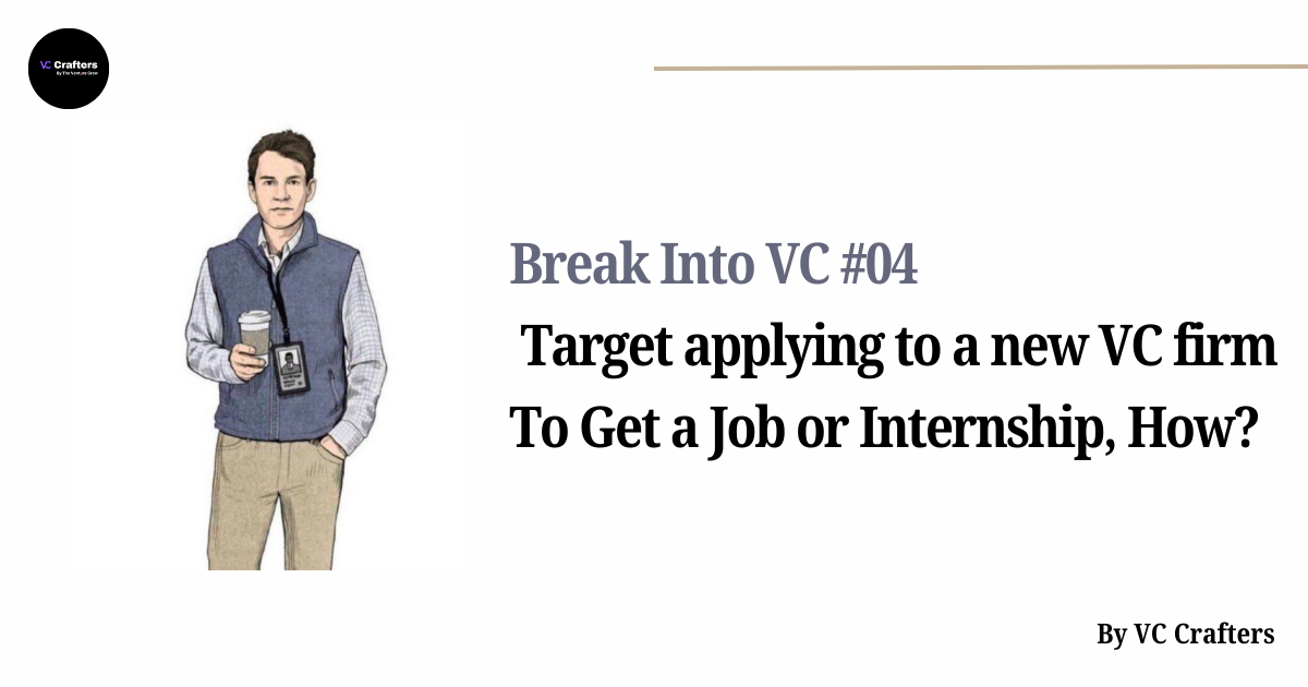 Venture Capital Jobs & Tips To Break Into VC - 04