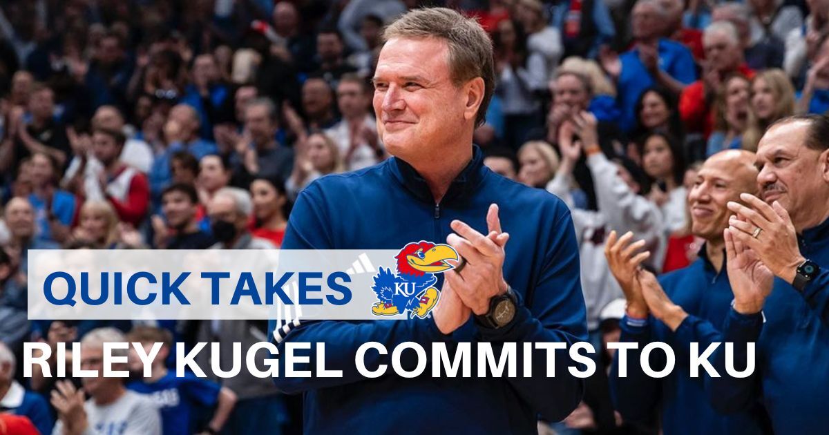 Takes: KU Lands Riley Kugel 👀