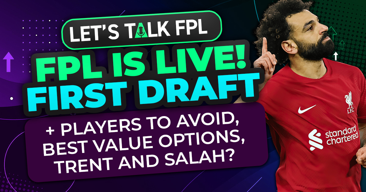 ⚽ FPL 2023/24 IS LIVE - MY FIRST DRAFT