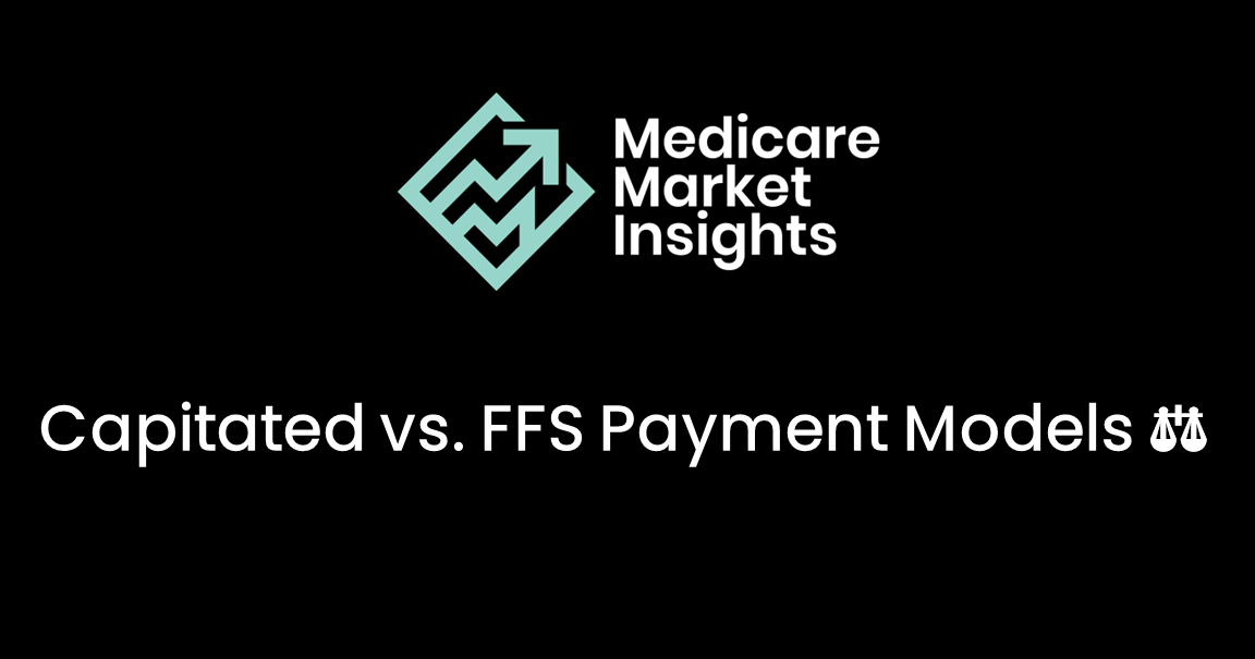 Capitated vs. FFS Payment Models ⚖