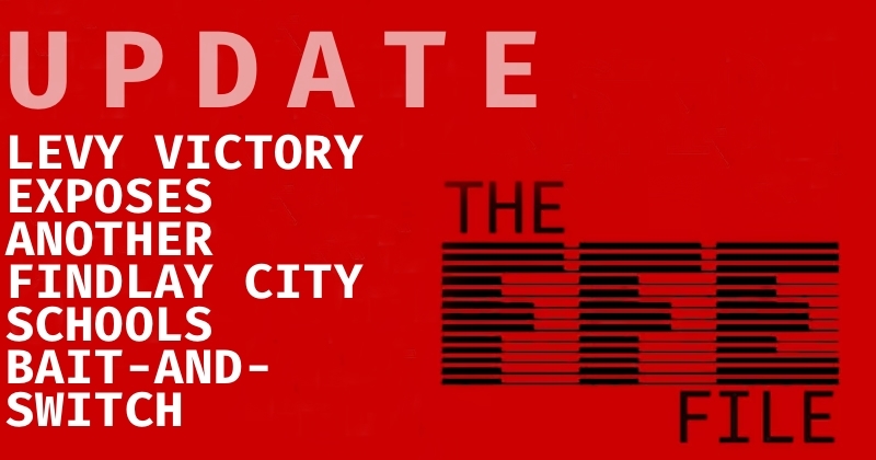 Levy Victory Exposes Another Findlay City Schools Bait-and-Switch