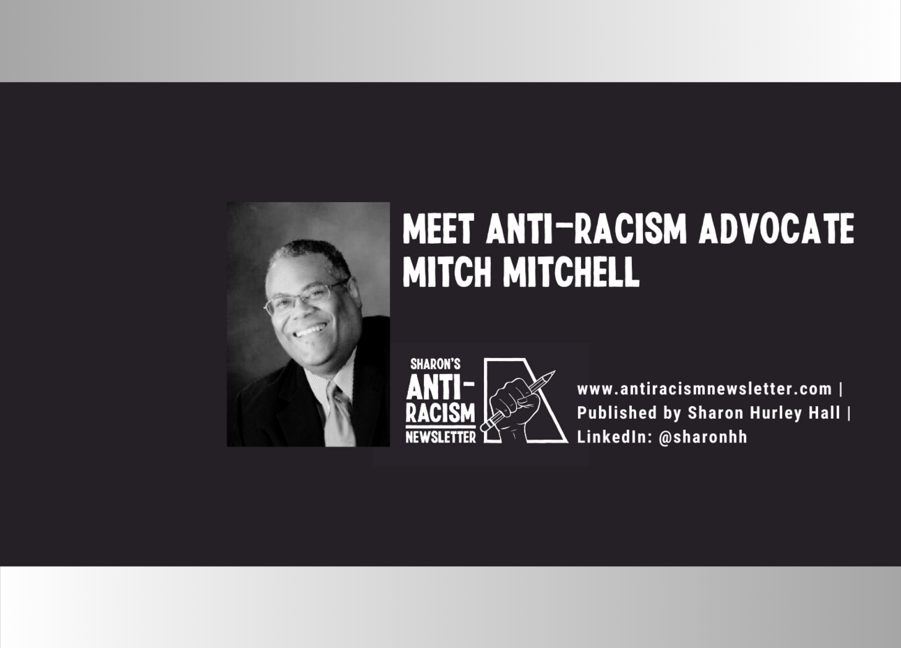 Meet Anti-Racism Advocate Mitch Mitchell