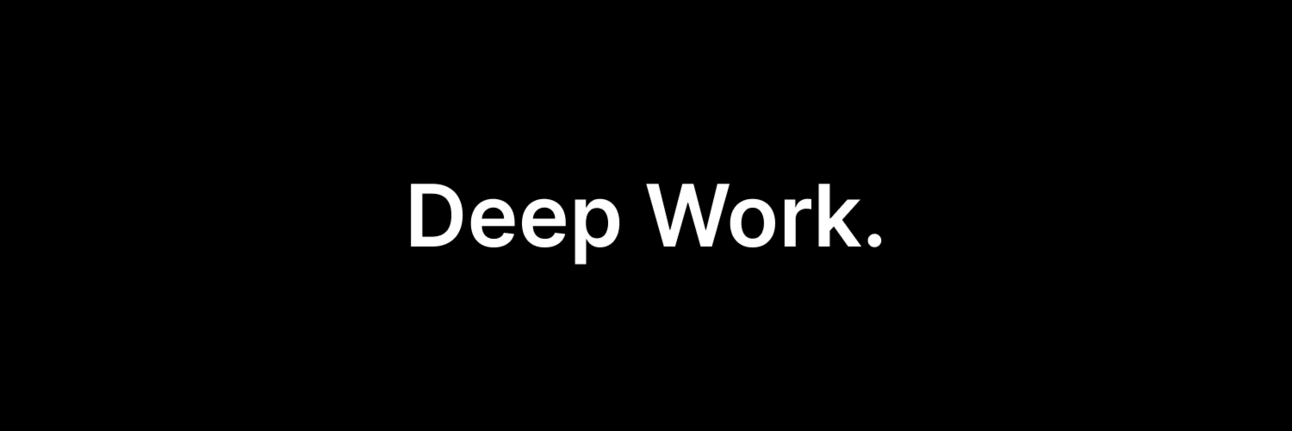 Deep Work Framework
