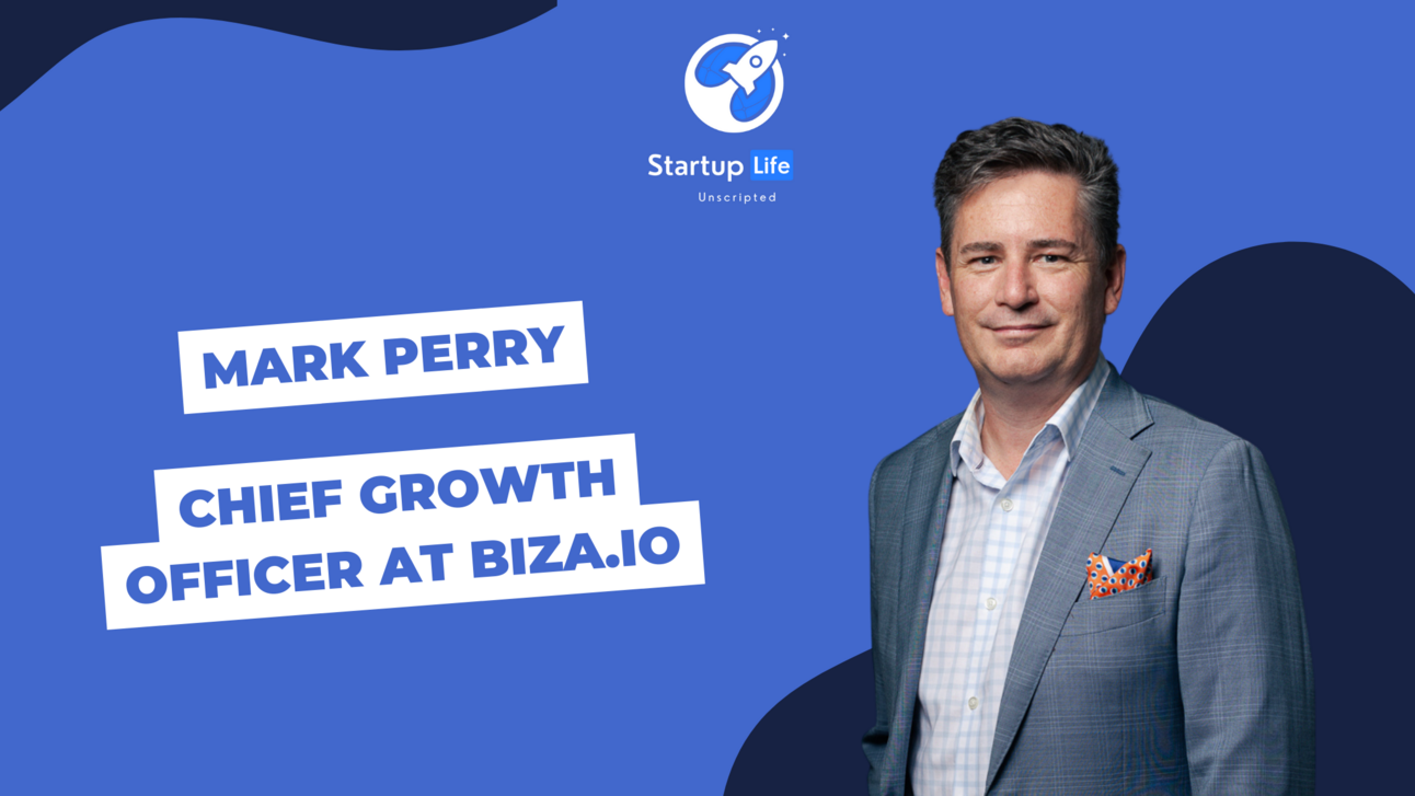 Startup Life: Unscripted #40 with Mark Perry, Chief Growth Officer at ...