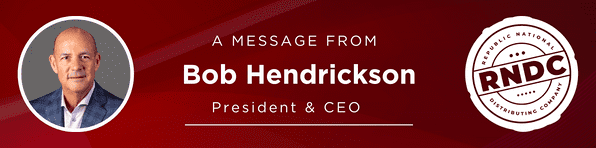 A Message from Bob Hendrickson, RNDC // New report from BMO Bank’s wine ...