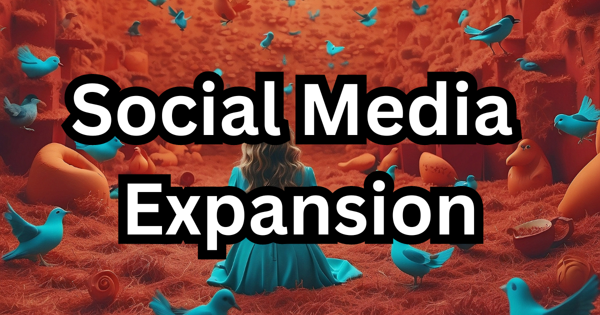 Social Media Expansion