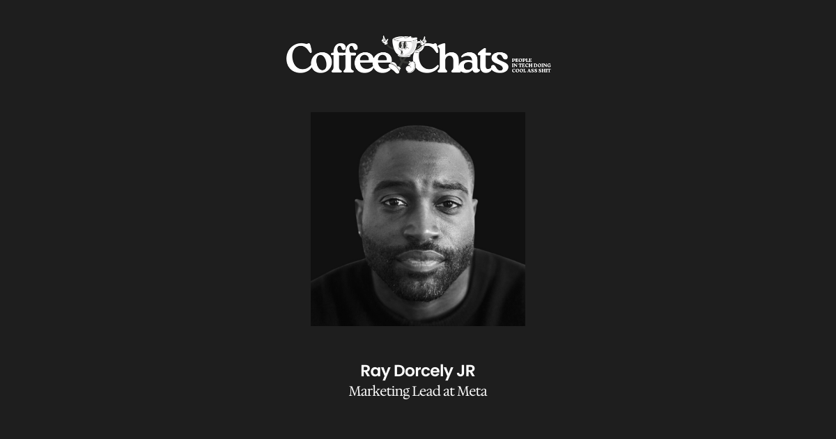 Coffee Chats Newsletter x Ray Dorcely JR
