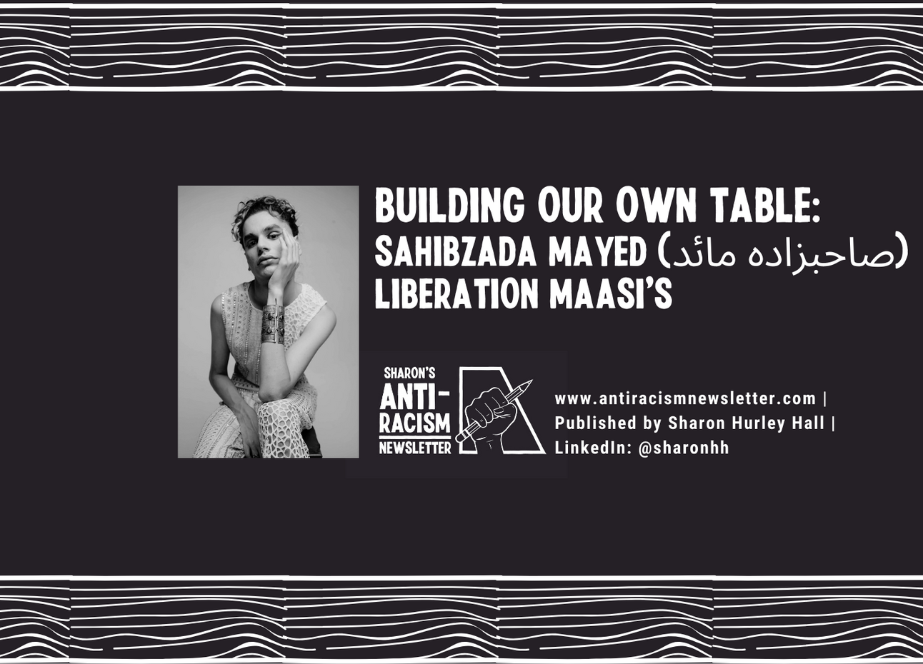 Building Our Own Table: sahibzada mayed (صاحبزادہ مائد)