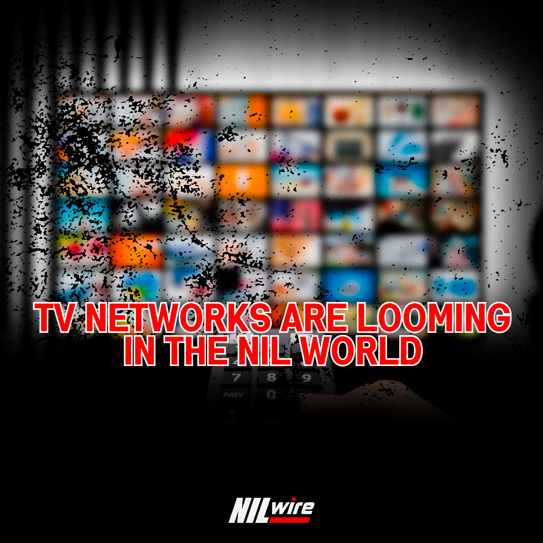 🏅TV Networks Are Looming in the NIL World