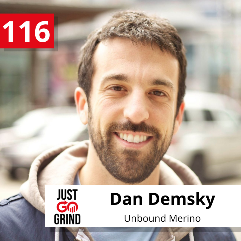 #116: Dan Demsky, Co-Founder of Unbound Merino, on Raising $380,000 ...