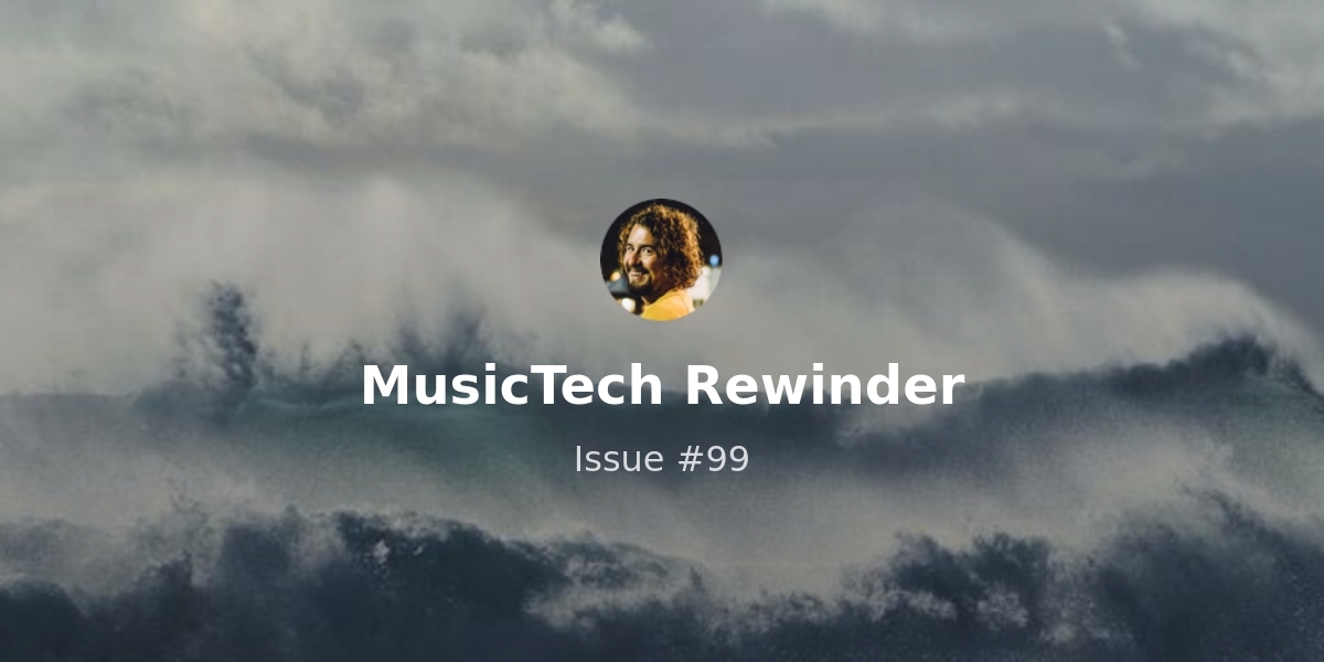 MusicTech Rewinder - Last edition before a summer break
