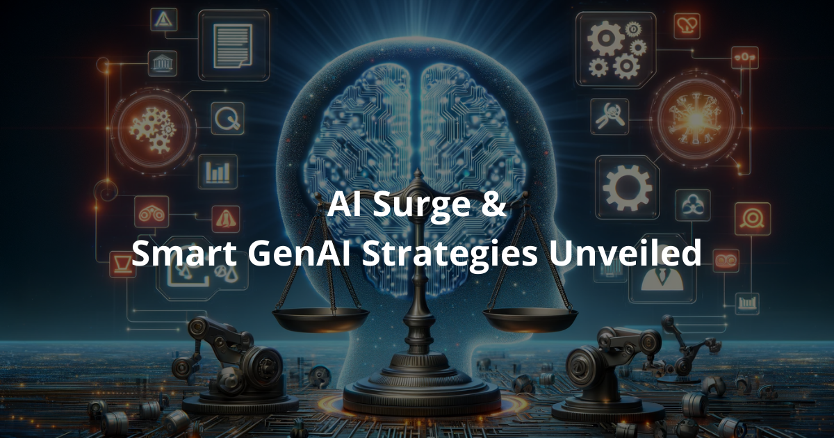 🤖 AI Surge & Smart GenAI Strategies Unveiled