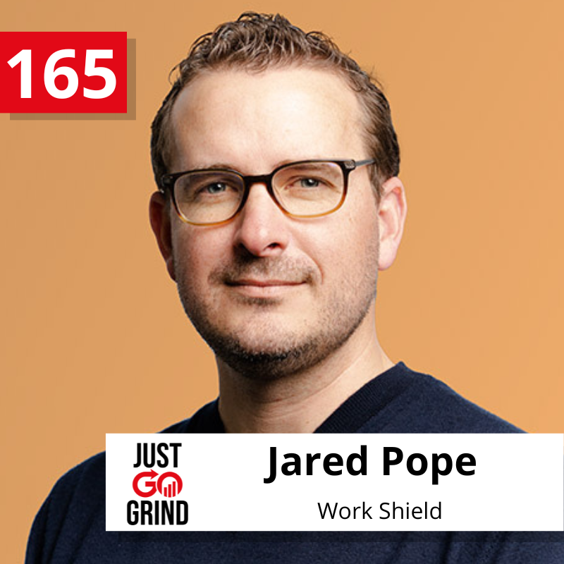 #165: Jared Pope, Founder and CEO of Work Shield, the Only Best-Practices Solution for Workplace ...