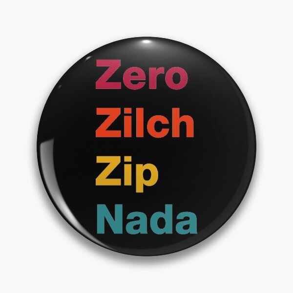 Zero. Zip. Zilch. Nada.