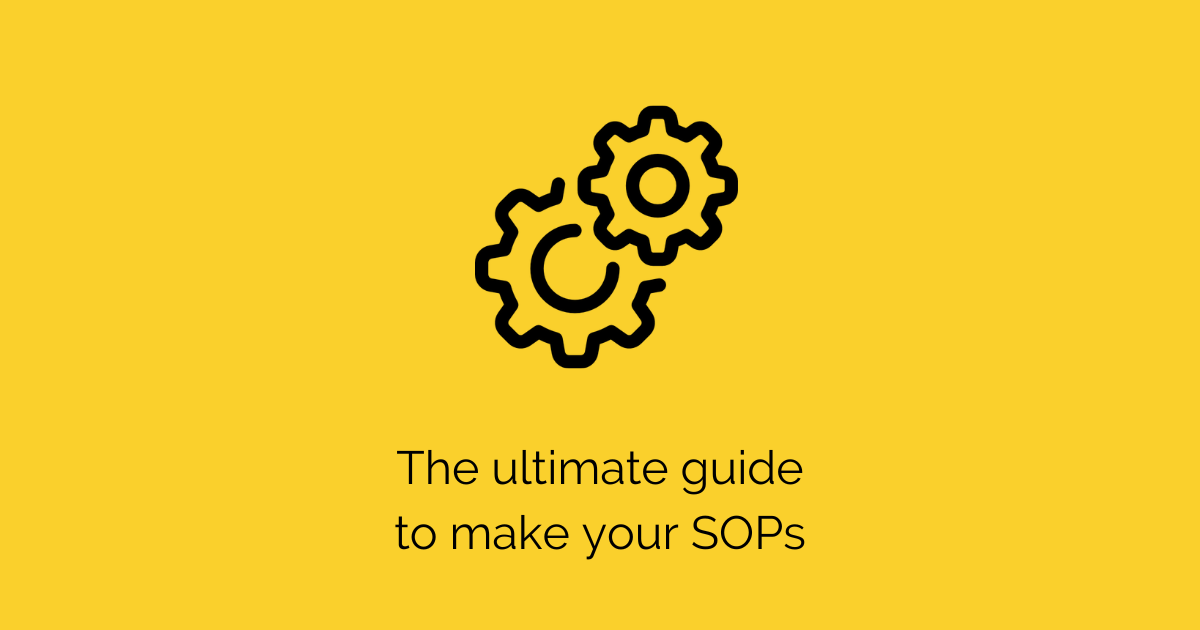 The ultimate guide to make your SOPs