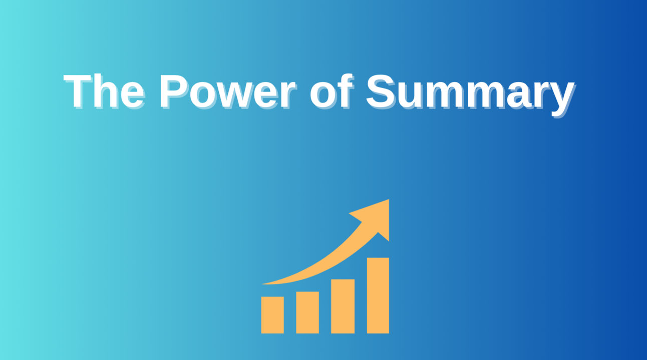 Create Summary as a Leadership Tool