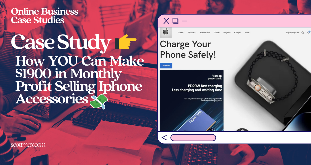 Case Study 📚 How YOU Can Make $1900 in Monthly Profit Selling Iphone ...