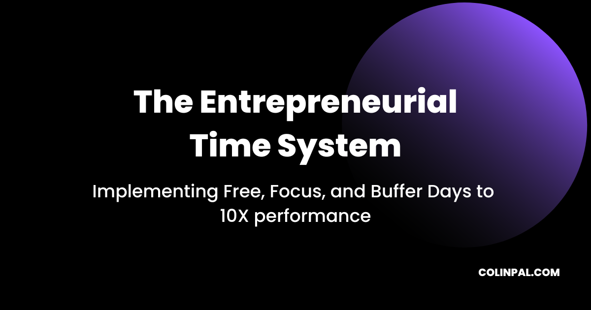 The Entrepreneurial Time System