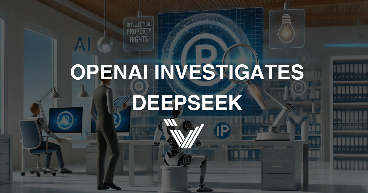 OpenAI Investigates DeepSeek