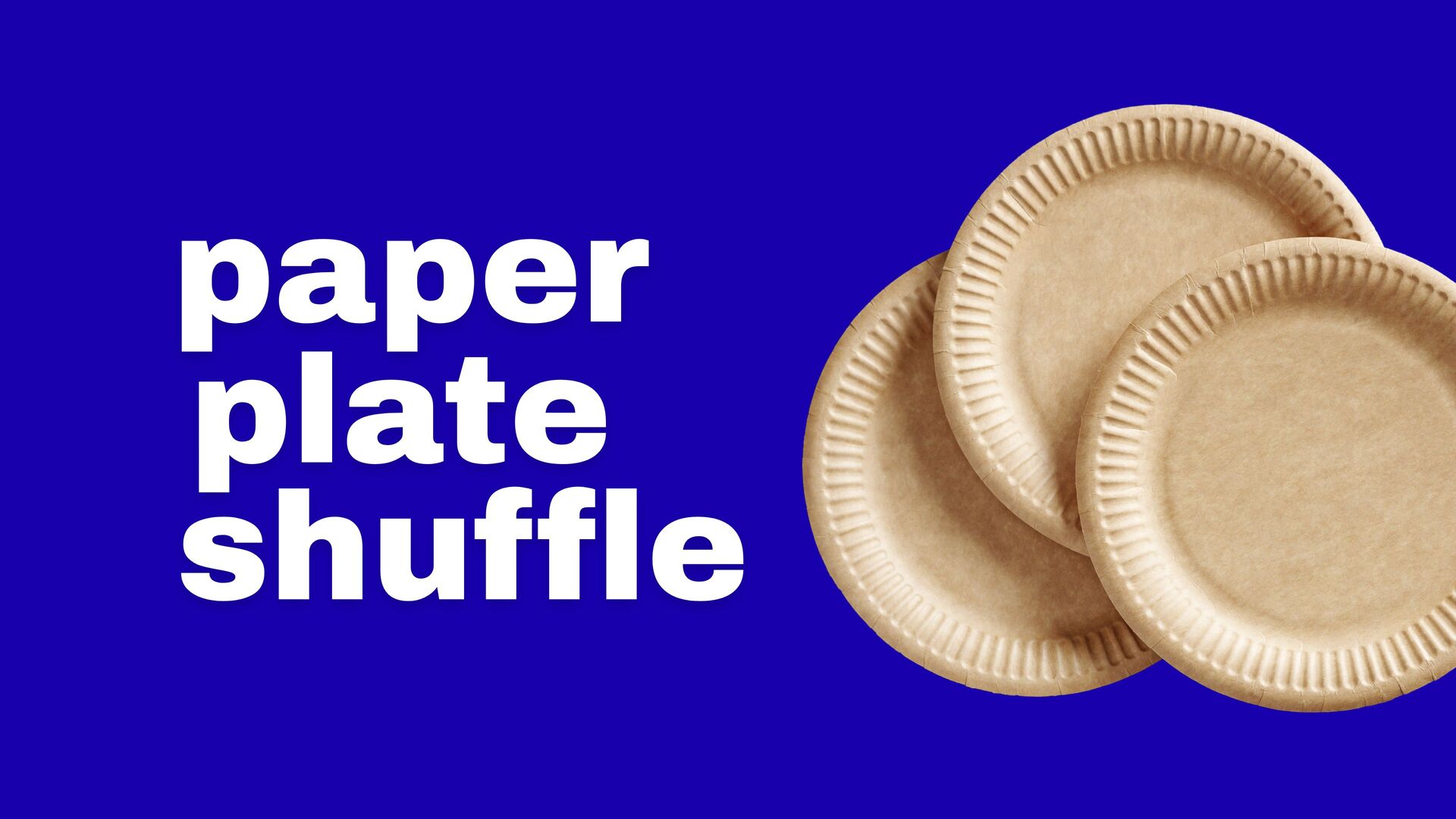 Paper Plate Shuffle