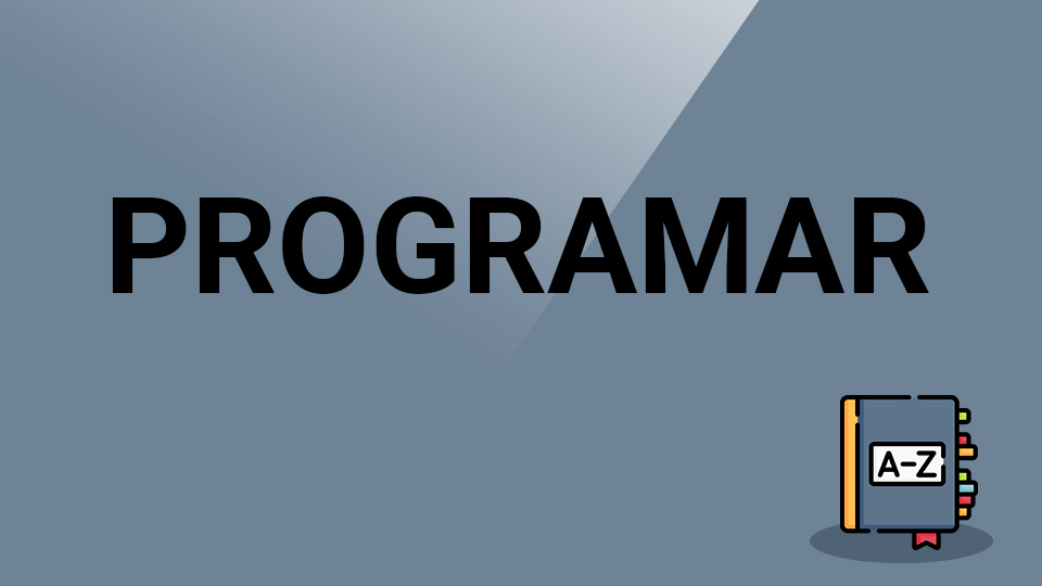 ¿Qué es Programar en Informática y para qué sirve?