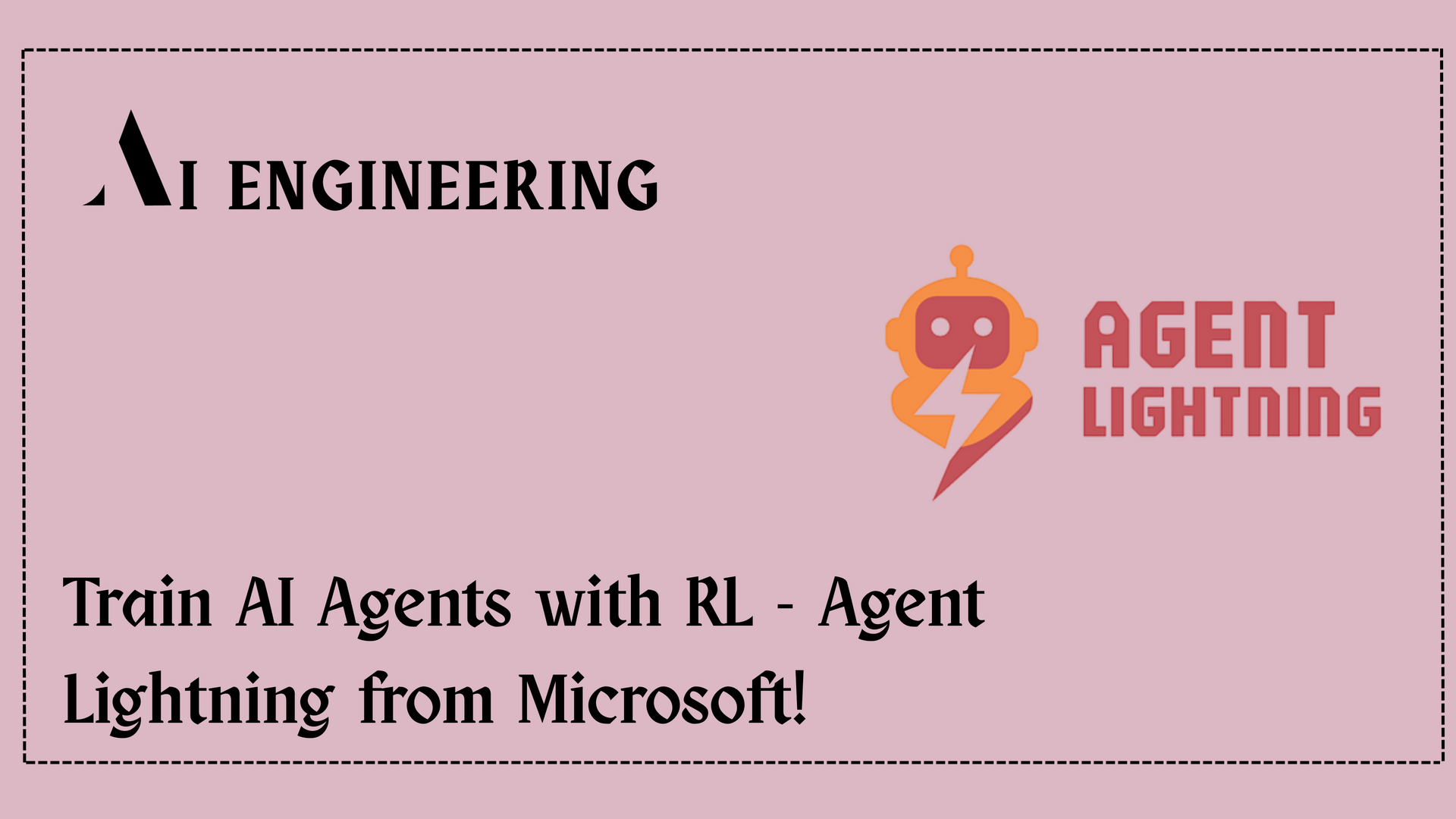 Train AI Agents with RL - Agent Lightning from Microsoft