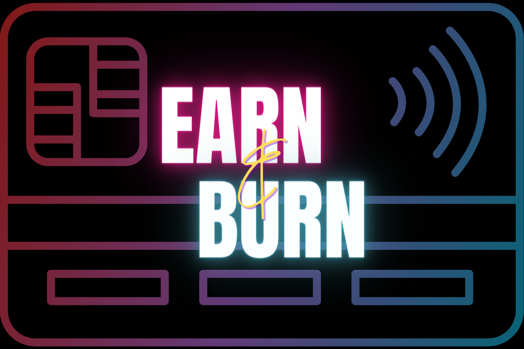 🔥 Why you should "earn and burn" your points