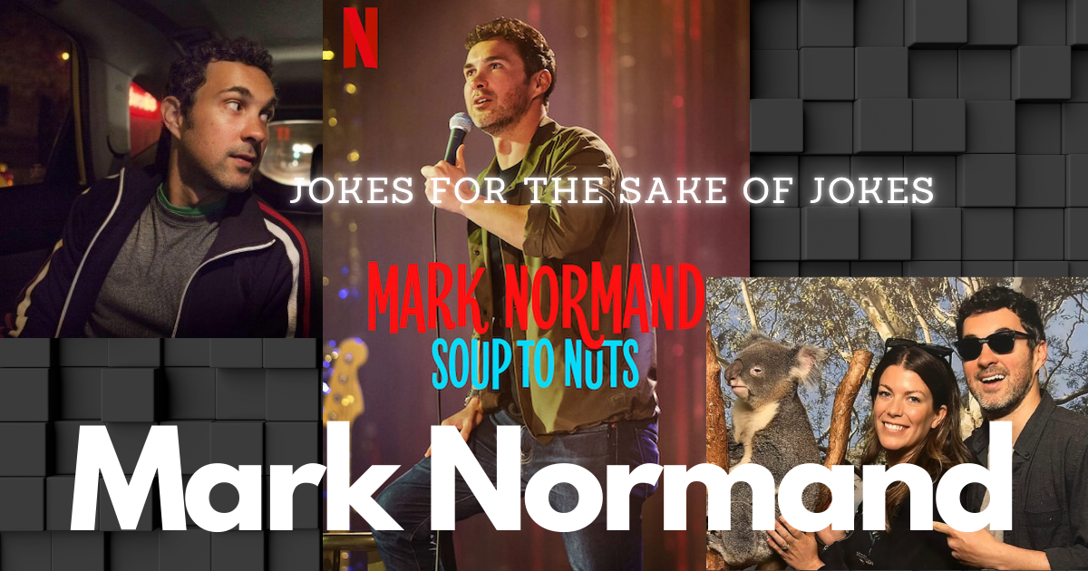 Mark Normand: Jokes for the Sake of Jokes