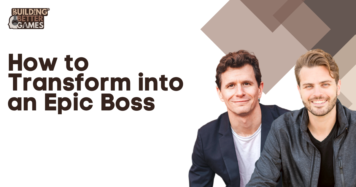 How to Transform into an Epic Boss