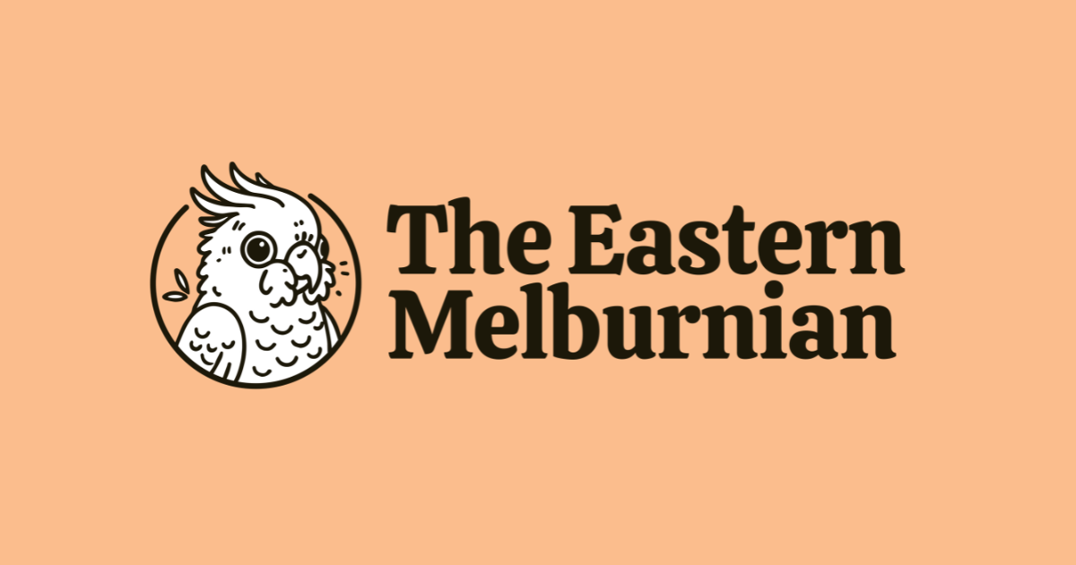 The Eastern Melburnian | The Eastern Melburnian