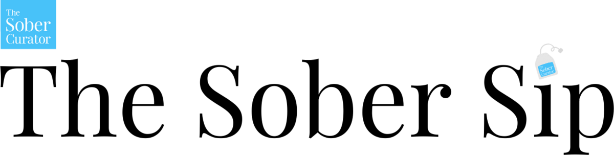 About The Sober Sip powered by The Sober Curator | The Sober Sip powered by The Sober Curator