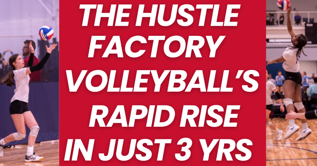 Hustle Factory / Apex Volleyball’s Rapid Rise in Just 3 Years | What's ...