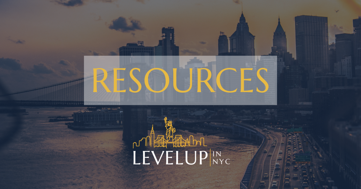 Resources | LEVELUP in NYC